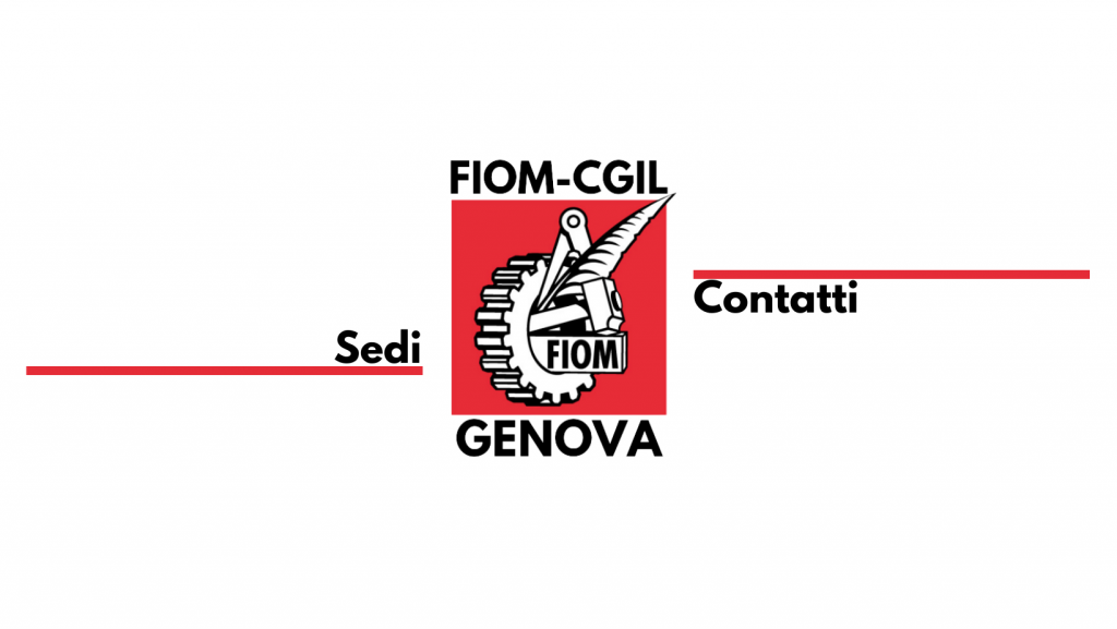Sedi e Contatti Fiom Genova | CGIL